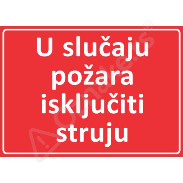 U slučaju požara isključiti struju