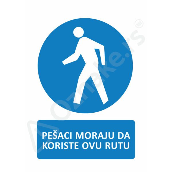 Pešaci moraju da koriste ovu rutu