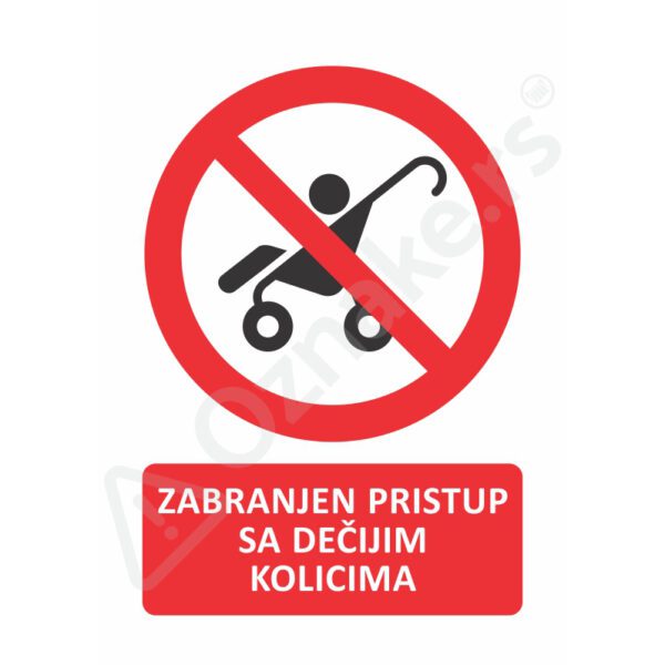 Zabranjen pristup sa dečijim kolicima