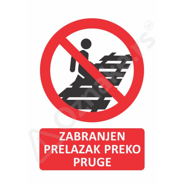 Zabranjen prelazak preko pruge