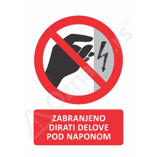 Zabranjeno dirati delove pod naponom