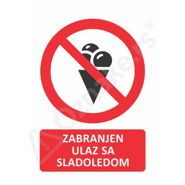 Zabranjen ulaz sa sladoledom