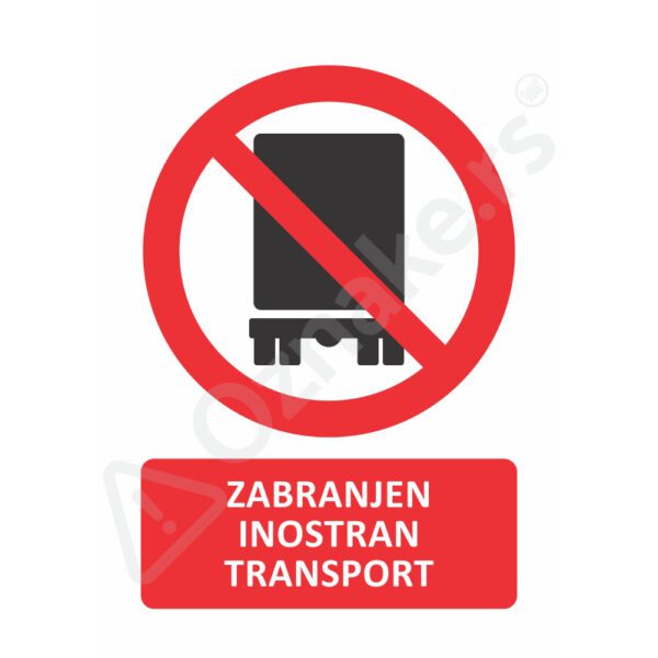 Zabranjen inostran transport