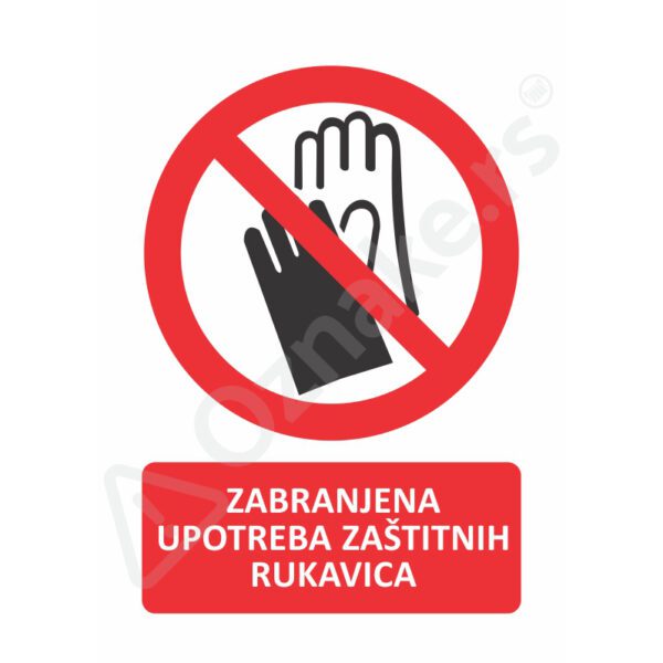 Zabranjena upotreba zaštitnih rukavica