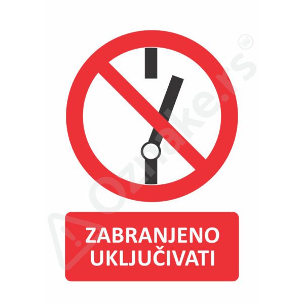 Zabranjeno uključivati