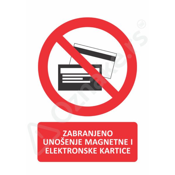 Zabranjeno unošenje magnetne i elektronske kartice