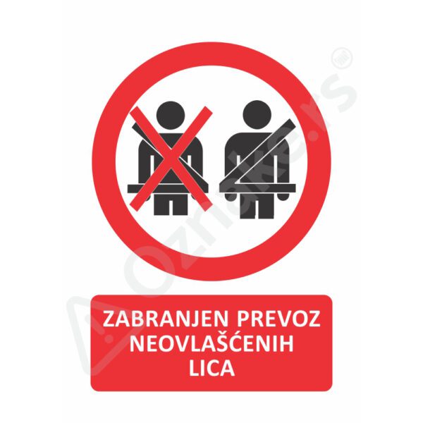 Zabranjen prevoz neovlašćenih lica