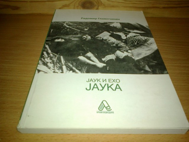 JAUK I EXO JAUKA Srpskog naroda u NDH 1941-1945