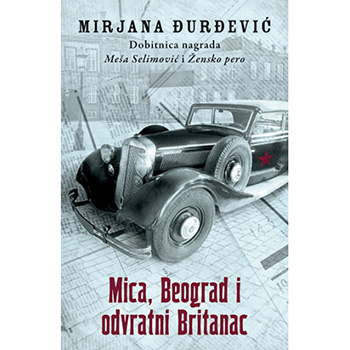 MICA, BEOGRAD I ODVRATNI BRITANAC - Mirjana Đurđević