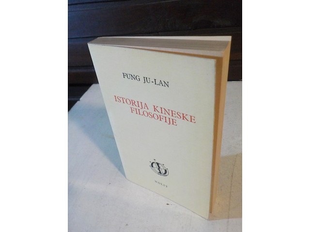 Fung Ju-Lan - Istorija kineske filozofije