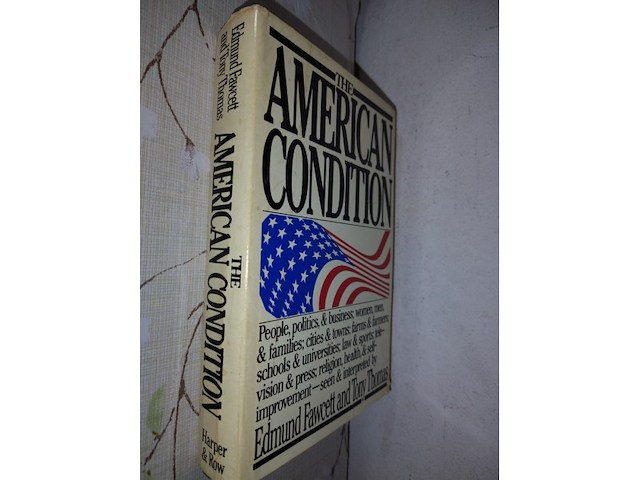 The American Condition - Edmund Fawcett, Tony Thomas