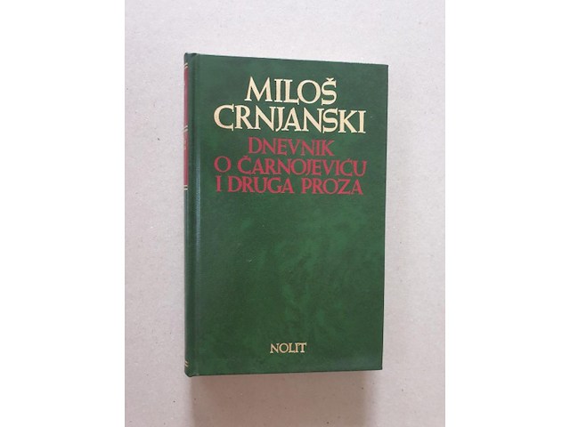 Dnevnik o Čarnojeviću - Miloš Crnjanski