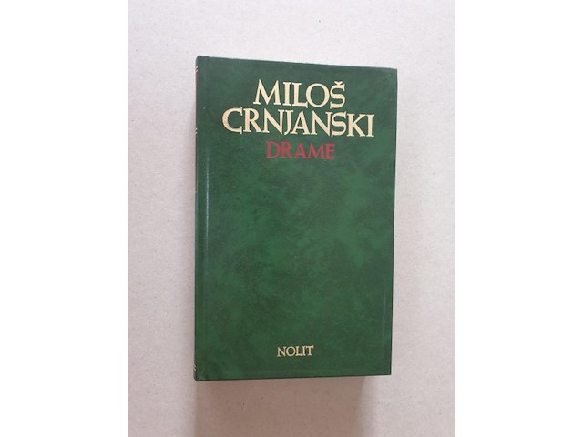 Drame - Milos Crnjanski