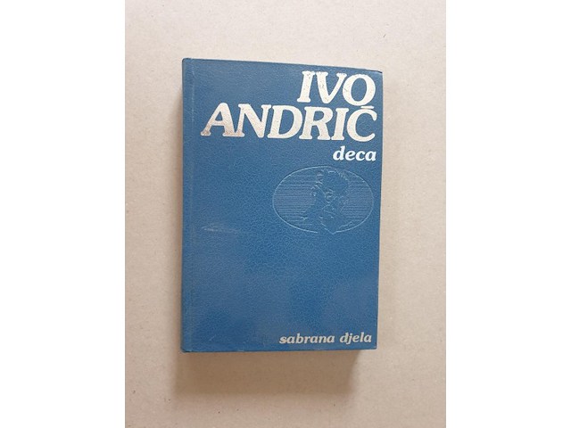 Ivo Andrić - Deca