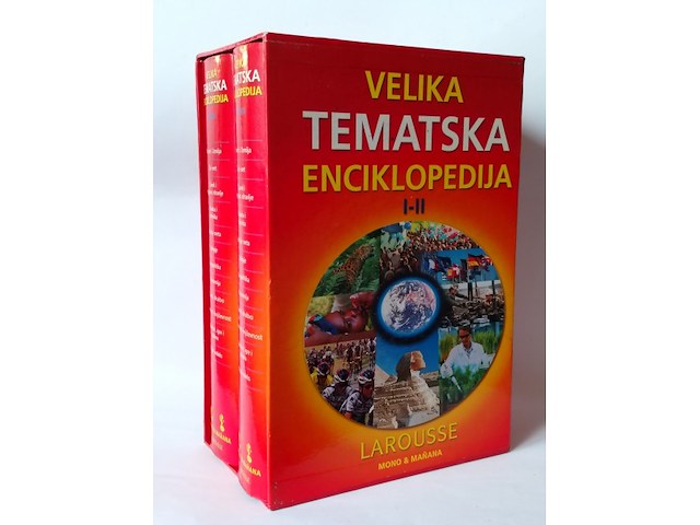 Velika tematska enciklopedija Larousse NOVO