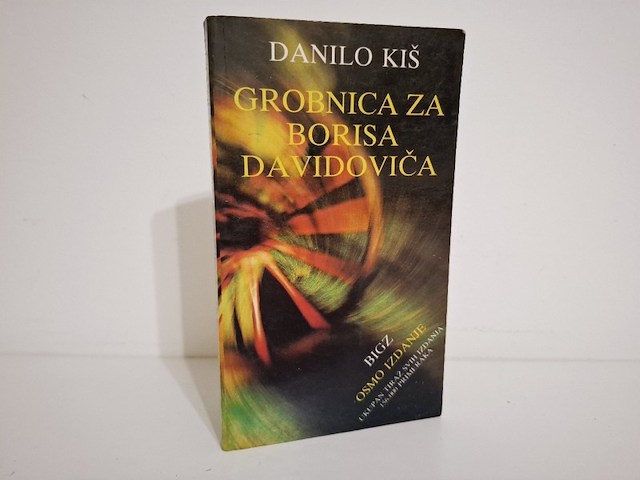 Grobnica za Borisa Davidoviča  - Danilo Kiš