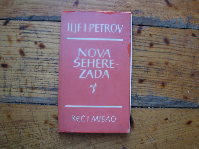 ILJEF I PETROV - NOVA ŠEHEREZADA