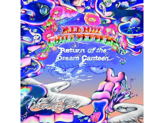 Red Hot Chili Peppers Return Of The Dream Canteen