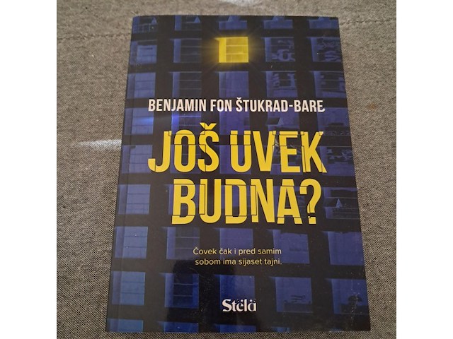 Jos uvek budna