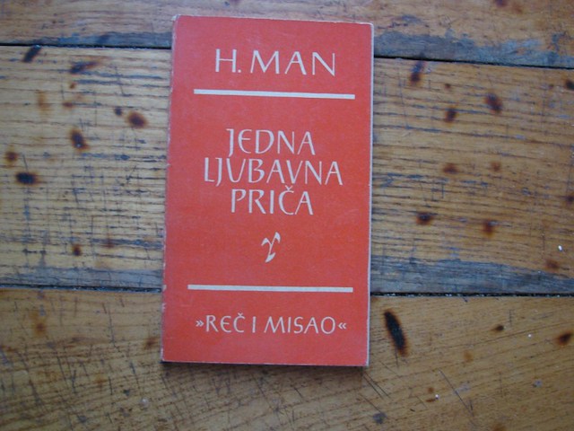 HAJNRIH - MAN - JEDNA LJUBVNA PRIČA