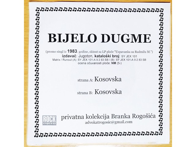 SP BIJELO DUGME - Kosovska (1983) PROMO, NM, RETKOOOOO