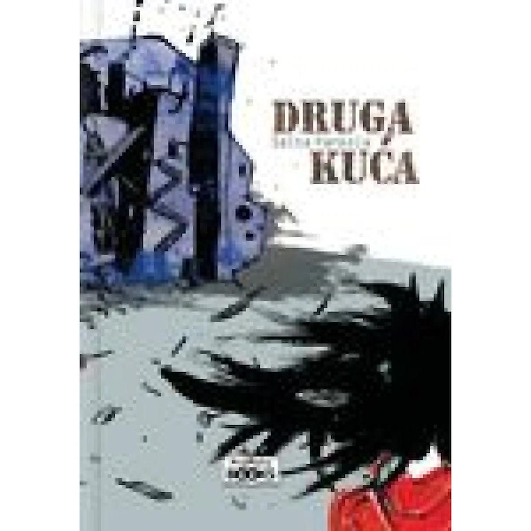 DRUGA KUĆA