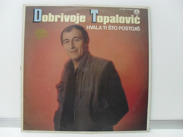 Dobrivoje Topalovic - hvala ti sto postojis LP