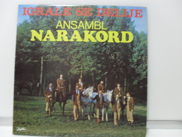 Ansambl Narakord - igrale se delije LP