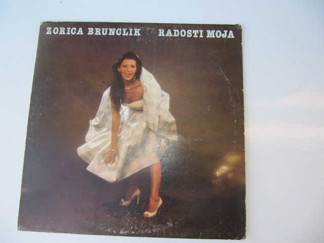 Zorica Brunclik - radosti moja  LP