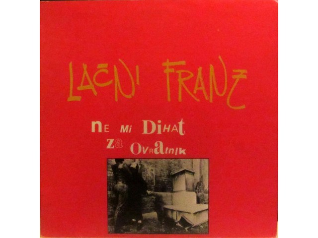 LP: LAČNI FRANC - NE MI DIHAT ZA OVRATNIK (1983) NOVA