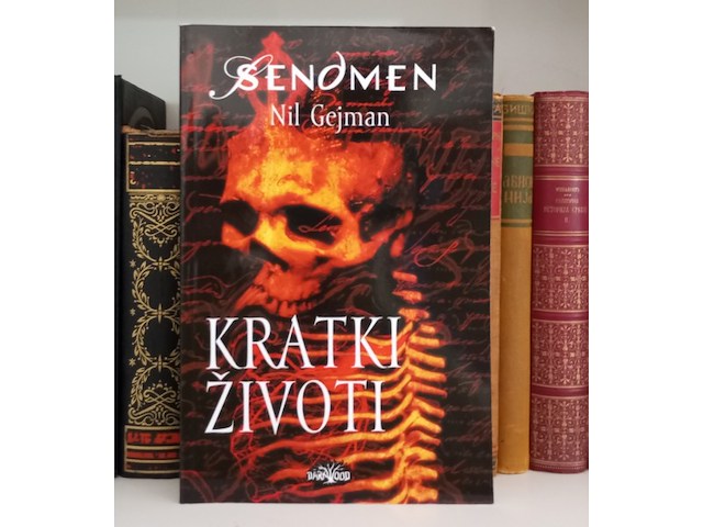 SENDMEN 7: KRATKI ŽIVOTI - Nil Gejman