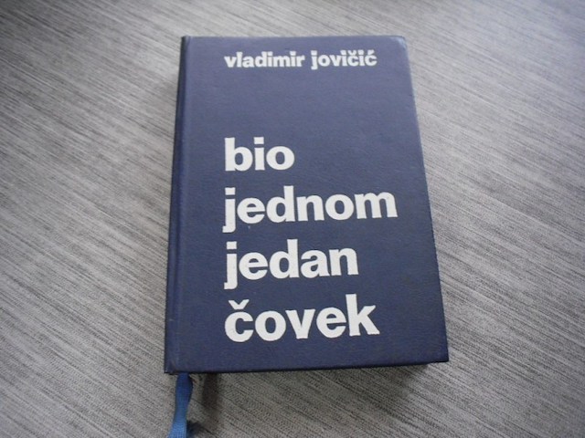 BIO JEDNOM JEDAN COVEK