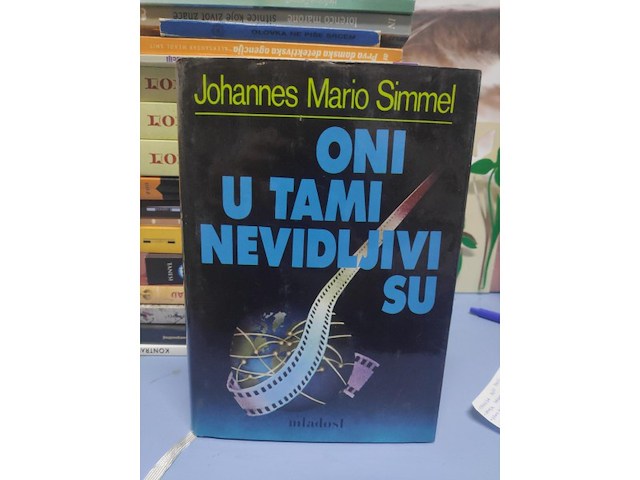 Oni u tami nevidljivi su Johannes Mario Simmel