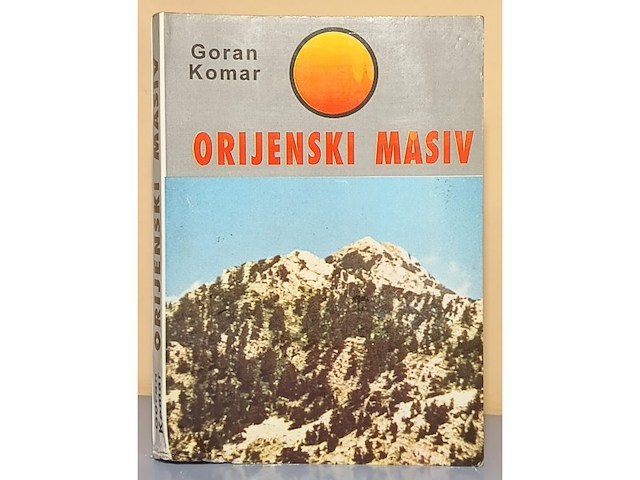 ORIJENSKI MASIV Goran Komar