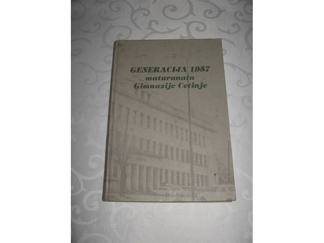 Generacija 1957 maturanata Gimnazije Cetinje