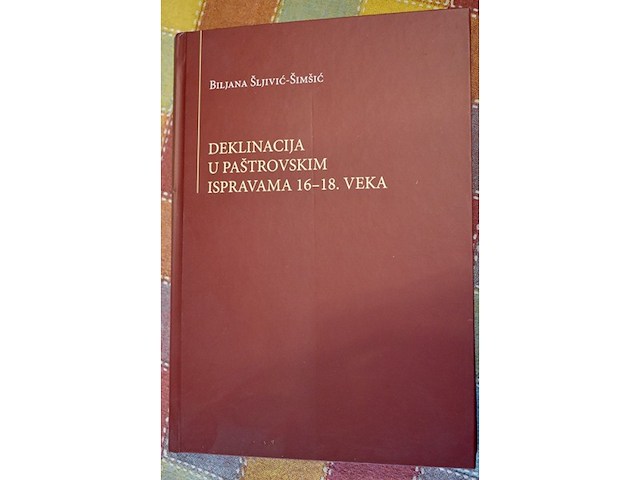 Deklinacija u paštrovskim ispravama 16-18. veka