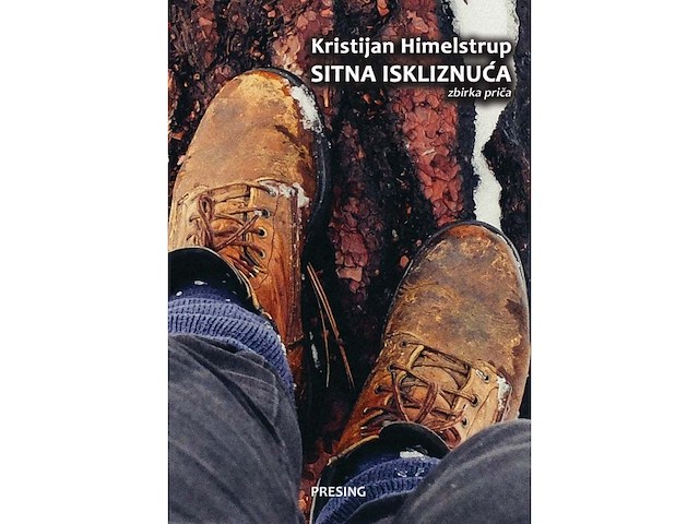 SITNA ISKLIZNUĆA  - Kristijan Himelstrup