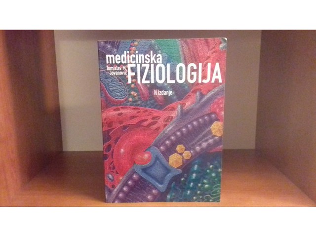 MEDICINSKA FIZIOLOGIJA,Tomislav Jovanović