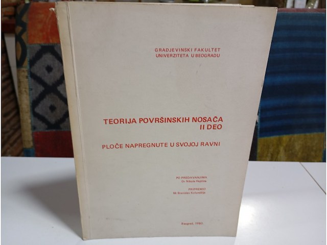 Teorija površinskih nosača II deo ploče napregnute u