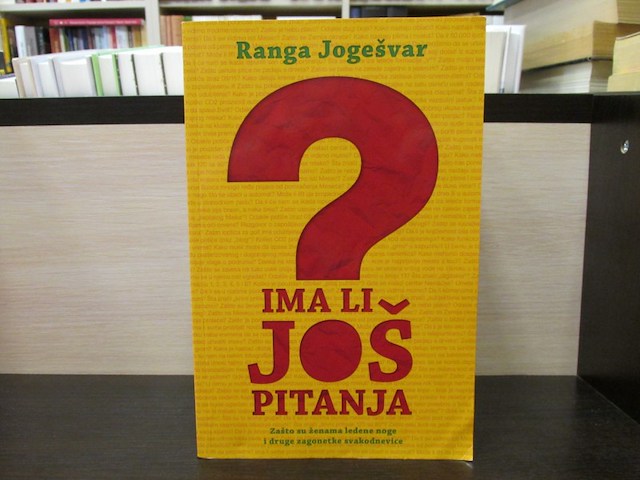 IMA LI JOŠ PITANJA ? - Ranga Jogešvar