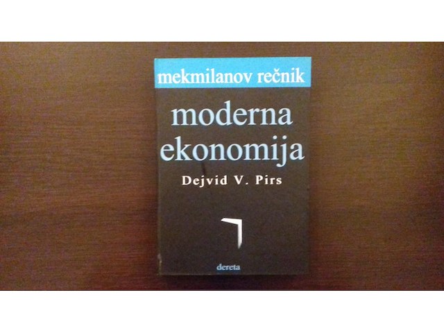 Mekmilanov rečnik:moderna ekonomija,Dejvid V.Pirs