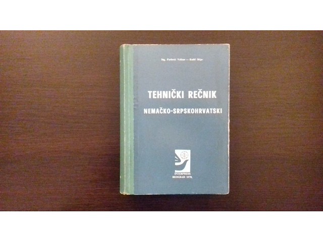 Tehnički rečnik nemačko-srpskohrvatski,V.Pavlović