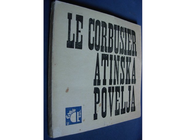 LE CORBUSIER - Atinska povelja