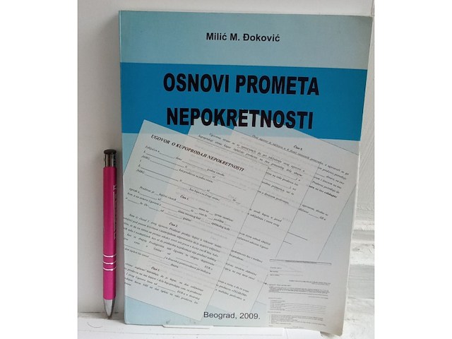 OSNOVI PROMETA NEPOKRETNOSTI - MILIĆ M. DJOKOVIĆ