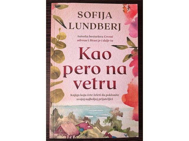 Kao pero na vetru - Sofija Lundberj NOVO