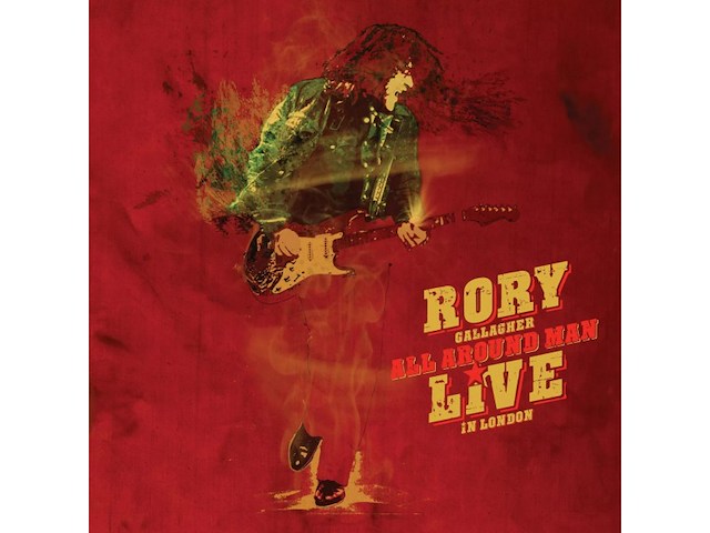 Rory Gallagher - All Around Man Live in London, 2 x CD