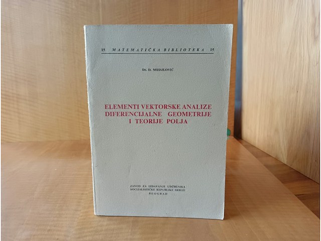 Elementi Vektorske Analize Diferencijalne Geometrije