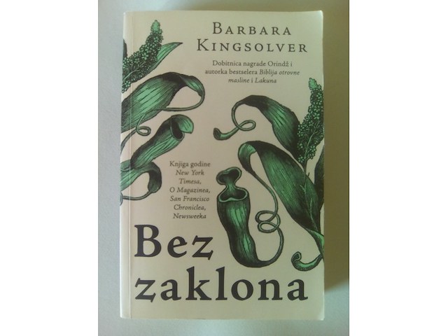 Barbara Kingsolver - Bez zaklona