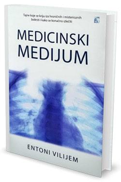 MEDICINSKI MEDIJUM – Entoni Vilijem