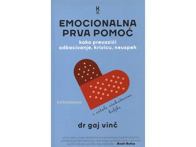 EMOCIONALNA PRVA POMOĆ -  Dr Gaj Vinč